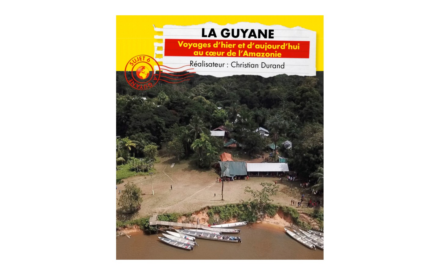 Connaissance du Monde - La Guyane à PAU (64) | Animations