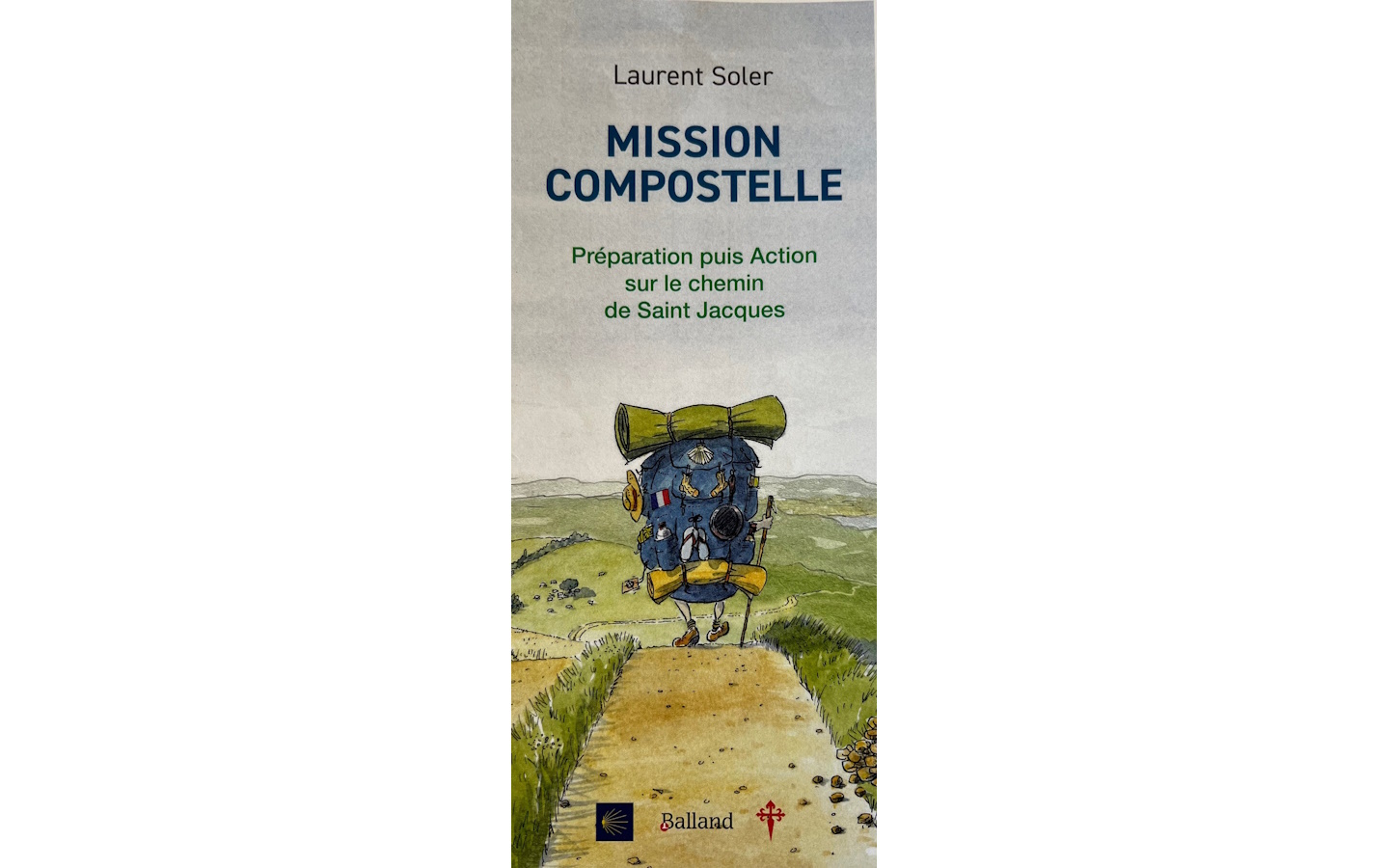Dédicace de Laurent Soler auteur du livre Mission Compostelle in SAINT-JEAN-PIED-DE-PORT (64 ...