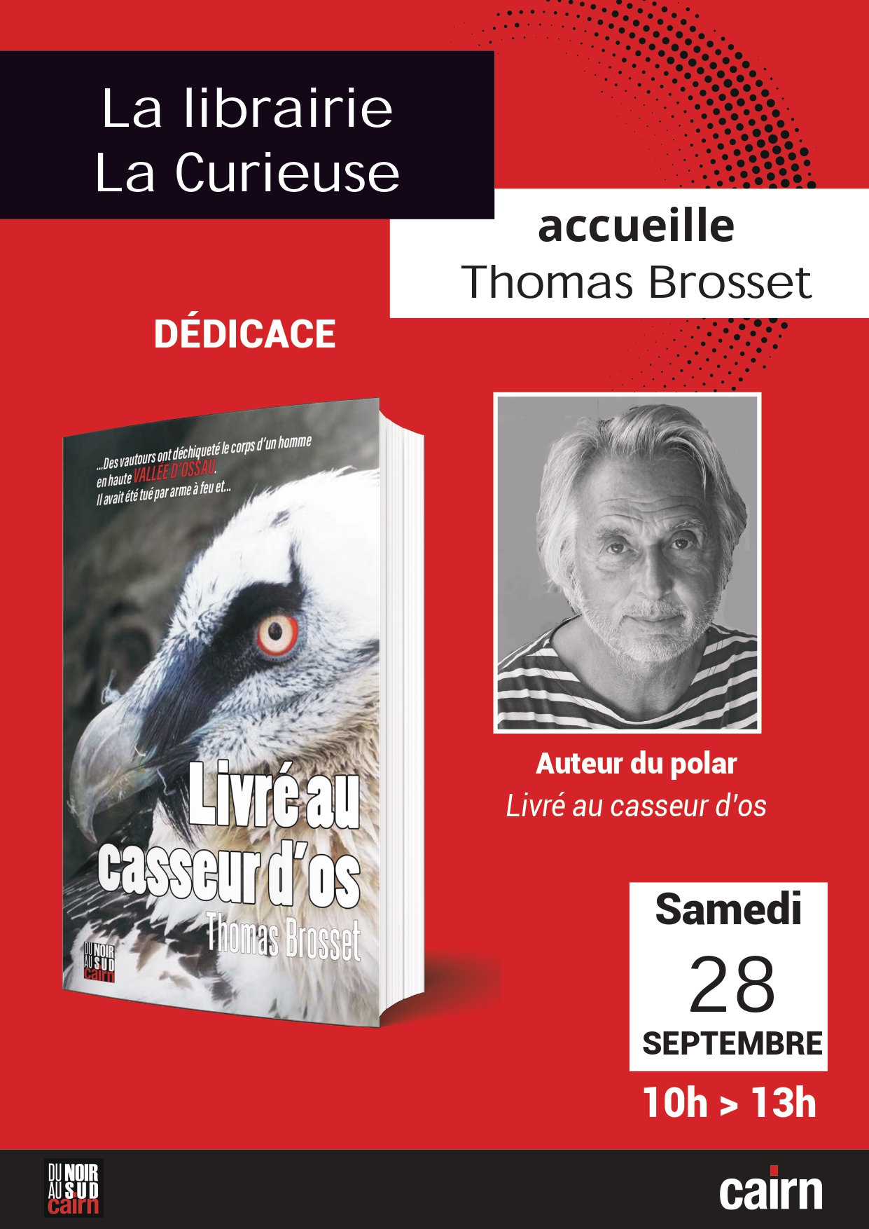 Rencontre avec ... Thomas Brosset - dédicace de son Polar "Livré au ...