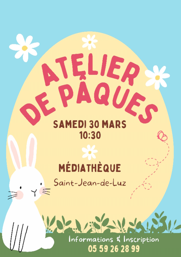 Atelier de Pâques en SAINT-JEAN-DE-LUZ (64) | Eventos