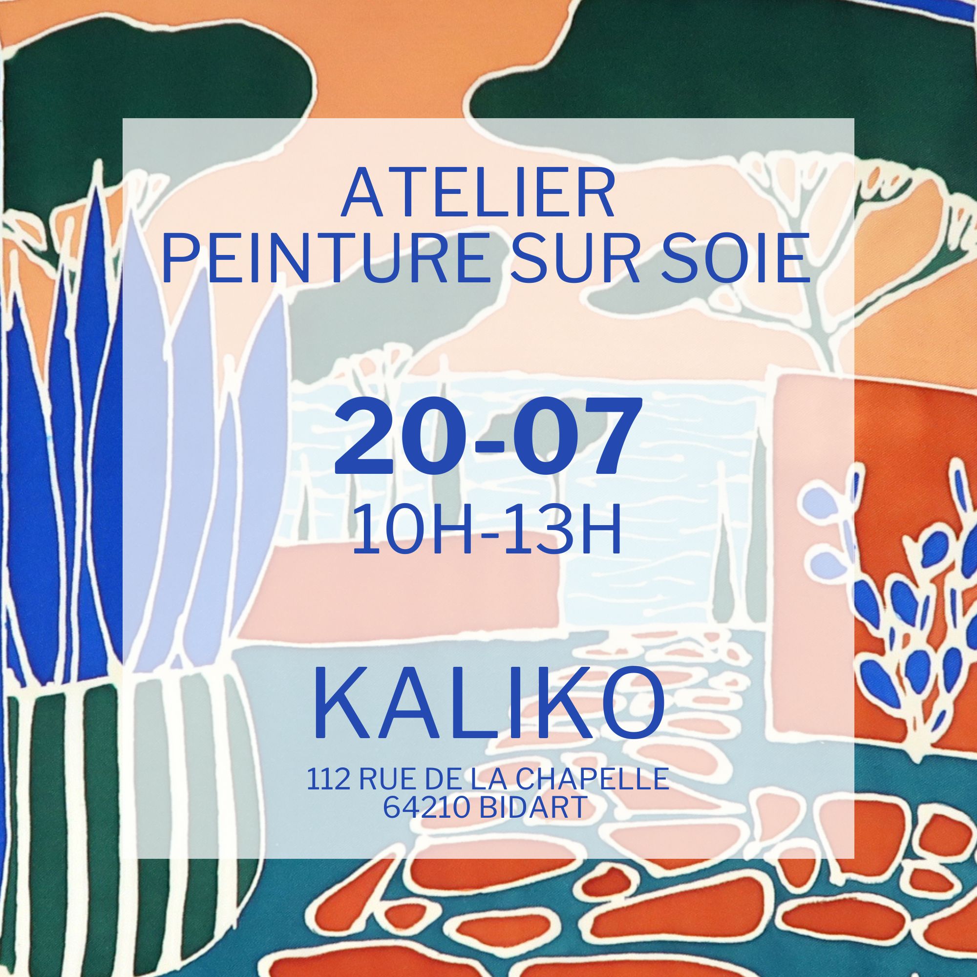 Atelier peinture sur soie - Hôtel Kaliko Bidart en BIDART (64) | Eventos